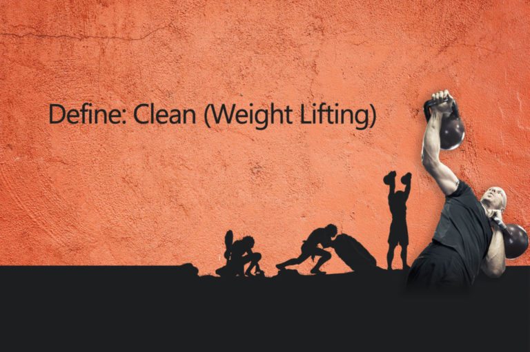 Definition of a Clean (Weight Lifting)