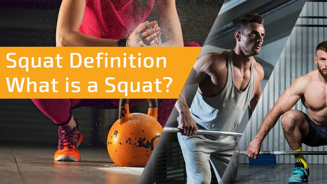 Squat Definition - What is a Squat?