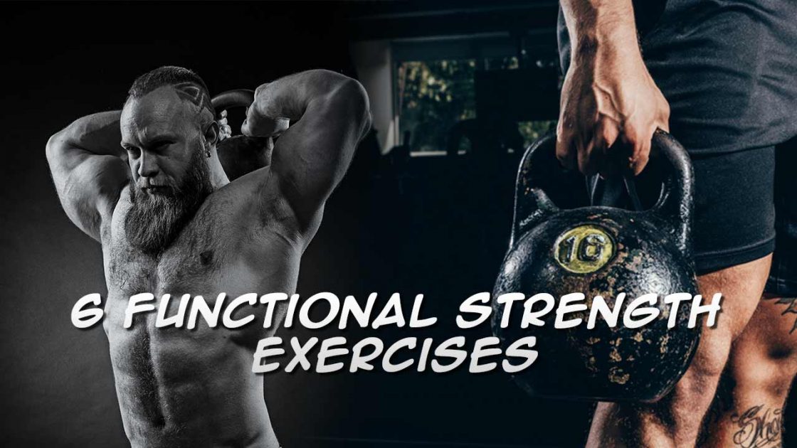 6 Functional Strength Training Exercises
