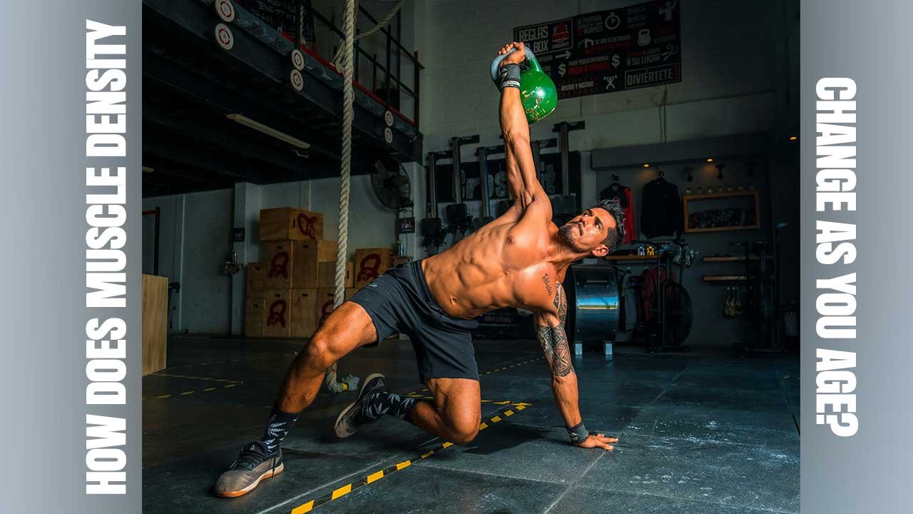 How Does Muscle Density Change as You Age?